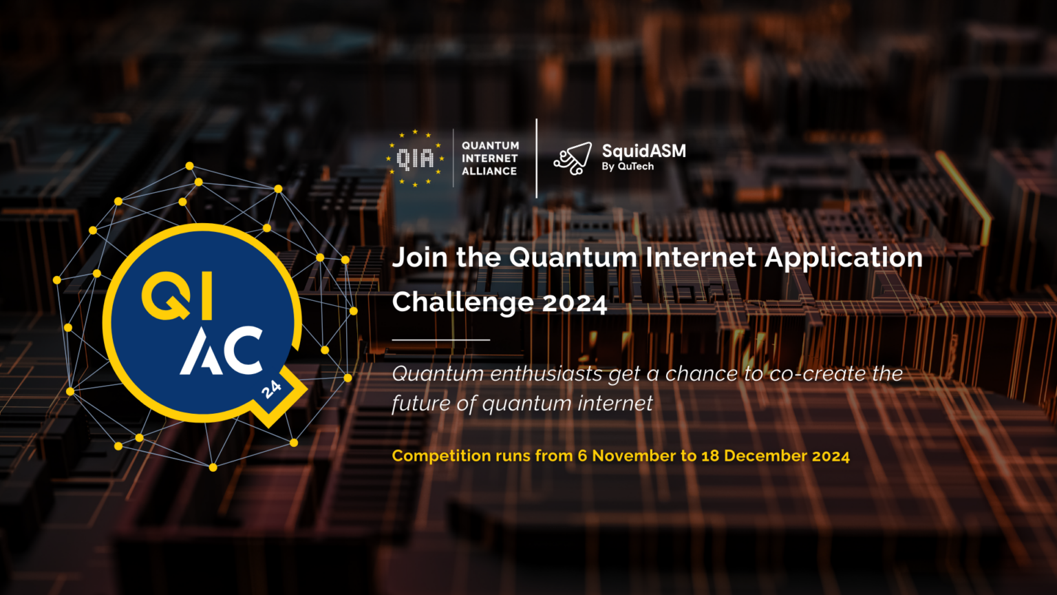 Join the Quantum Internet Application Challenge 2024 - Quantum Internet ...